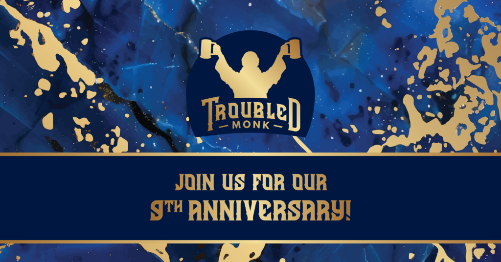 Taproom News & Events - Troubled Monk